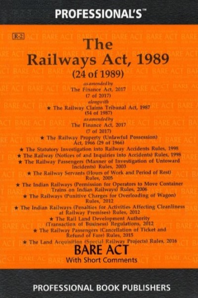 Railways Act, 1989 alongwith Railway Claims Tribunal Act, 1987, Railway ...